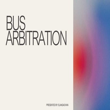 Bus aribration | PPTX