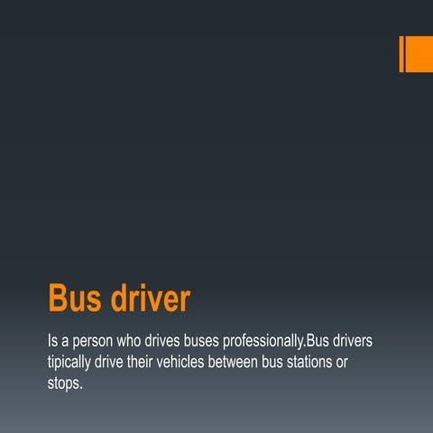Bus driver | PPTX
