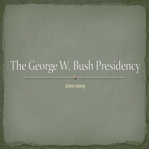 Bush powerpoint | PPT