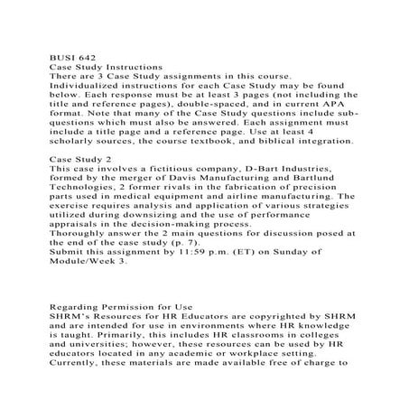 BUSI 642Case Study InstructionsThere are 3 Case Study assignme.docx