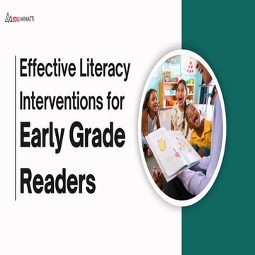 Effective Literacy Interventions for Early Grade Readers | PPT