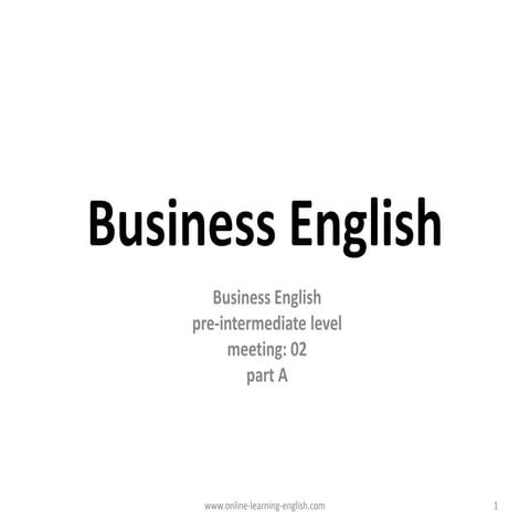 Business english-iii-02a | PPTX