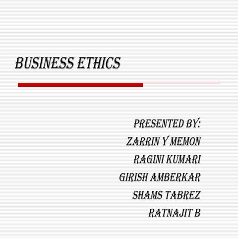 Business Ethics | PPT | Business | Business and Finance