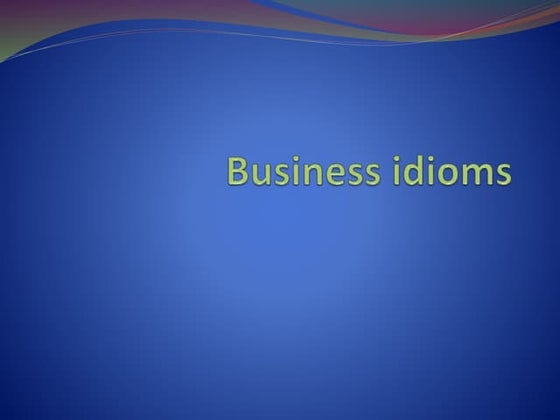 Idiomatic expressions | PDF