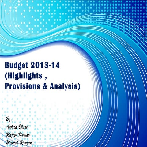 Budget highlight 2013-14 | PPTX
