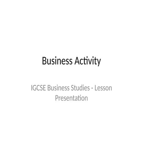 IGCSE BUSINESS STUDIES 0450 Chapter 1 presentation | PPTX
