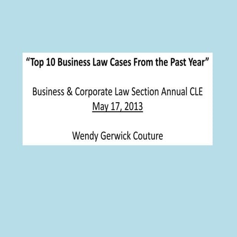 Top 10 Business Law Cases From the Past Year (2013) | PPTX