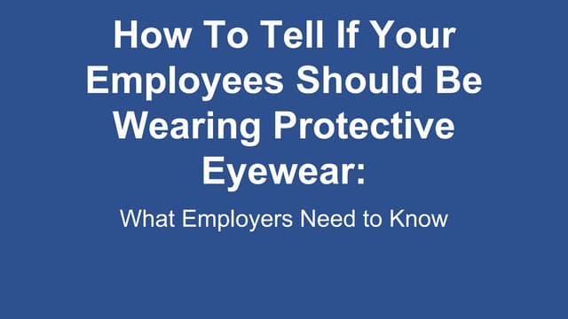 Eye safety at work | PPT