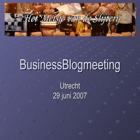 Businessblogmeeting 29 juni | PPT