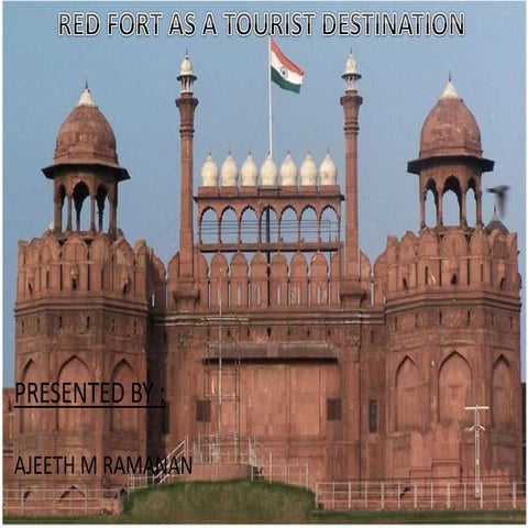 Red Fort as a tourist attraction | PPTX