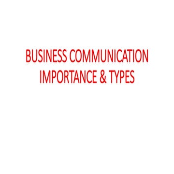 BUSINESS COMMUNICATION IMPORTANCE & TYPES.pptx
