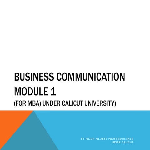 Business communication , Module 1 (MBA) | PPTX