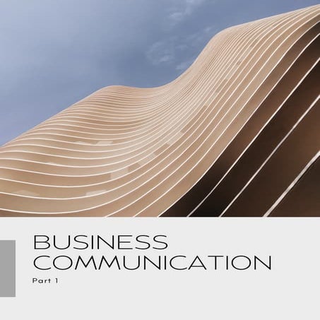 Business Communication Pt. 1.pdf | Business | Business and Finance