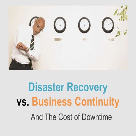 Disaster Recovery vs. Business Continuity | PPT