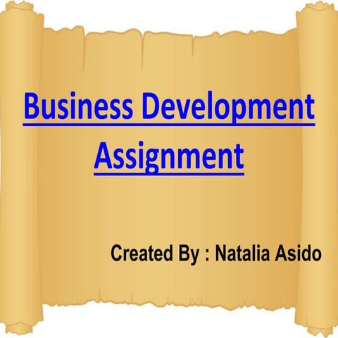 Business development Assignment | Natalia Asido | PPT