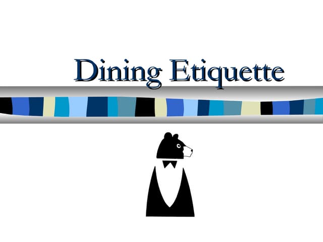 Dining etiquette-ppt | PPTX