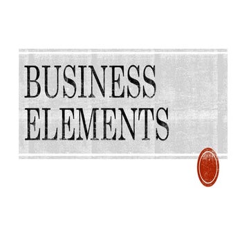 Business elements | PPT