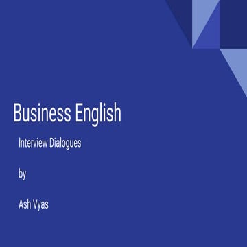 Business English - Interview Dialogues - Ash Vyas | PPTX | Resume ...