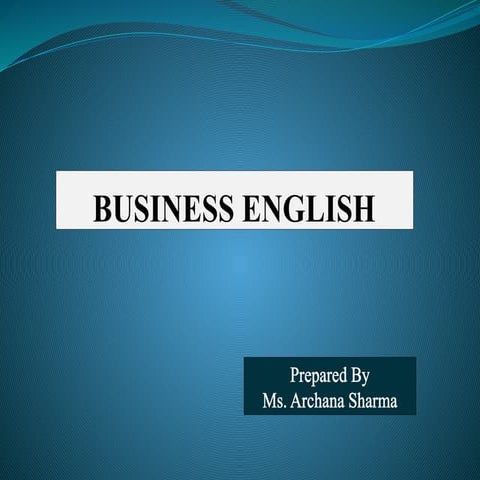 Concept of Business English and English is the second language | PPTX