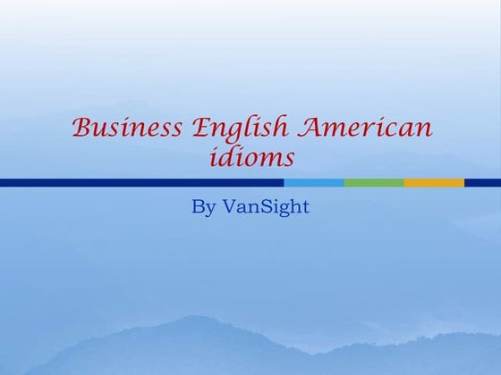 Business idioms | PPTX