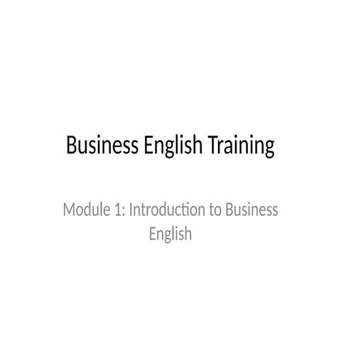 Business_English_Training_Module beginner class.pptx