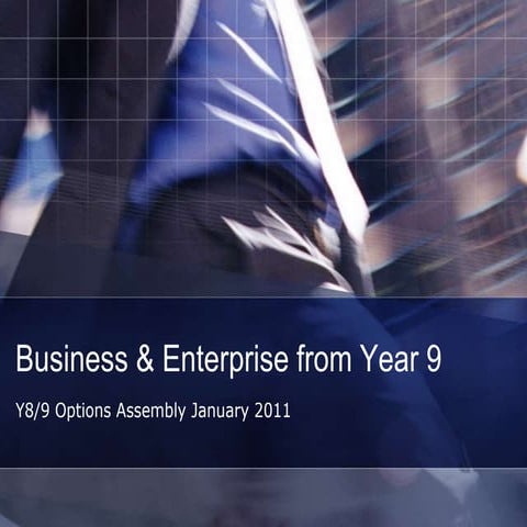 Business & enterprise in year 8 9 options assembly | PPTX