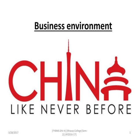 Business environment in china (internal / external factors) | PPTX
