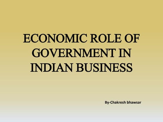 Role of government in business environment | PPT