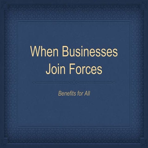 Businesses Joining Forces | PPTX