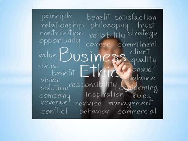 Business ethics(presentation) | PPTX