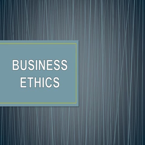 Business ethics | PPTX