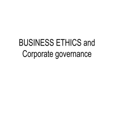 Business ethics and corporate governance | PPT