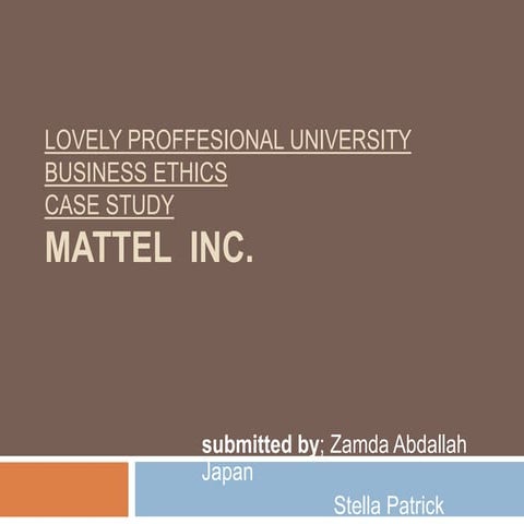 Business ethics assignment- MATTEL INC. | PPTX