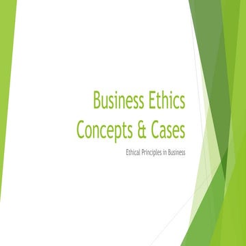 Business Ethics Concepts & Cases .Business Ethics Concepts & Cases | PPTX