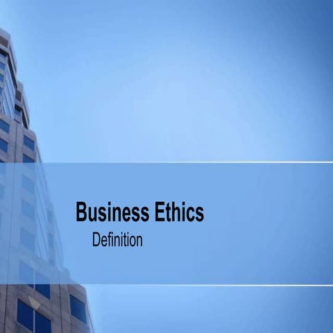 Business ethics definition | PPT
