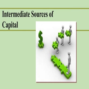 Business finance- Intermediate sources of Capital | PPT