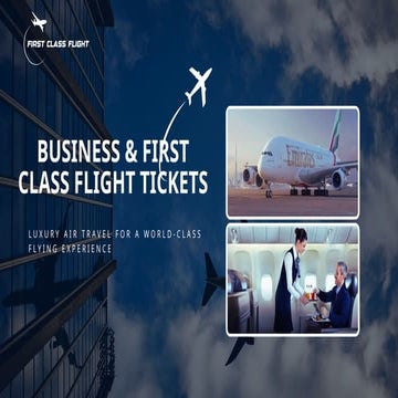 Business & First Class Flight Tickets.pptx