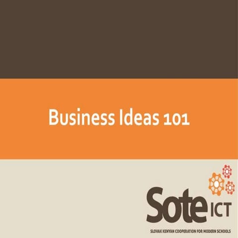Business Idea 101 | PPTX