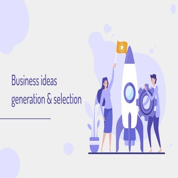 Business Idea Generation and Selection - VGTU | PPT