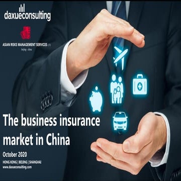 Business insurance market in China by daxue consulting and asian risks ...