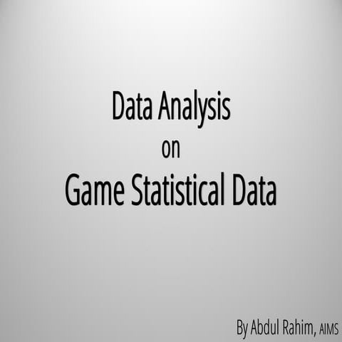 Data Analysis on Game Statistical Data | PDF