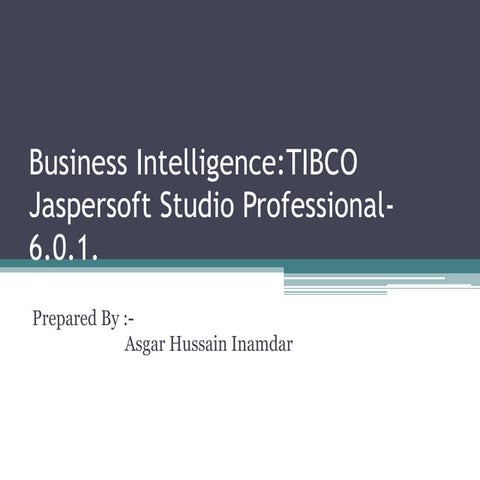 Business Intelligence Tool Jaspersoft | PPTX