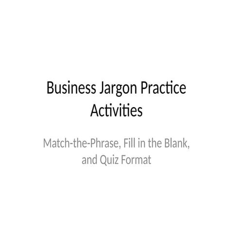 Business_Jargon_Practice_Activities_Extended.pptx