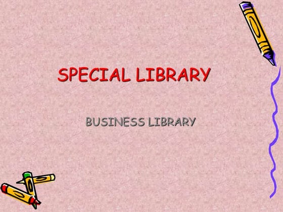 SPECIAL LIBRARY INTRODUCTION.pptx