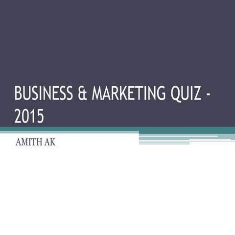 Business & marketing quiz - 2015 | PPTX