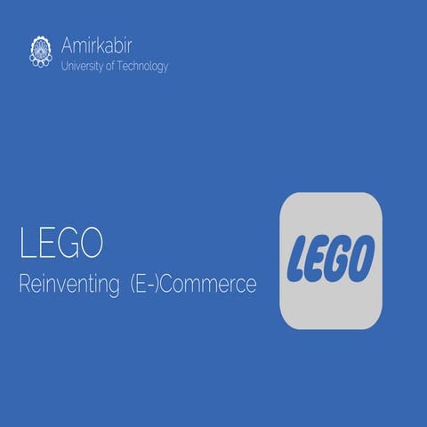 LEGO Reinventing (E-)Commerce (business model change) | PDF