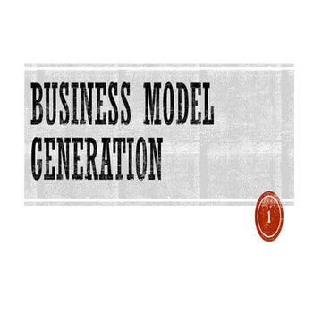 Business model generation | PPT