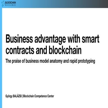 Business advantage with smart contracts and blockchain | PPT
