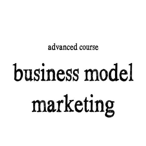 Business model marketing course 2 | PPT