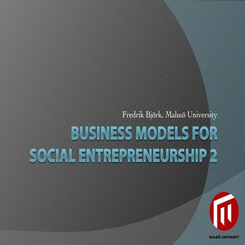 Business models and social entrepreneurship 2 | PPT